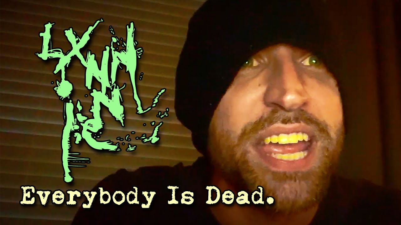 Everybody Is Dead. - YouTube
