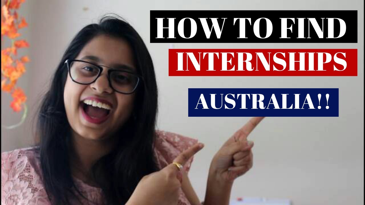 Finding an Internship in Australia for International Students - YouTube