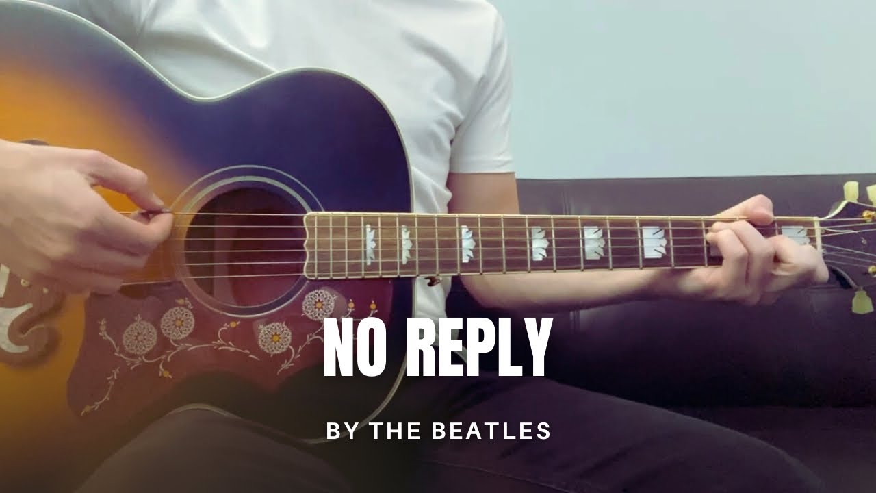 The Beatles - No Reply (cover) - YouTube