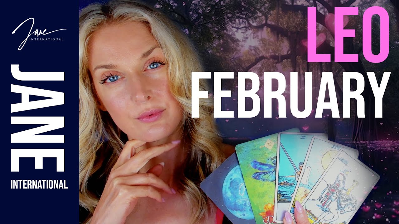 Leo - STAND UP & STAND ALONE - Leo February 2025 Tarot Card Predictions ...