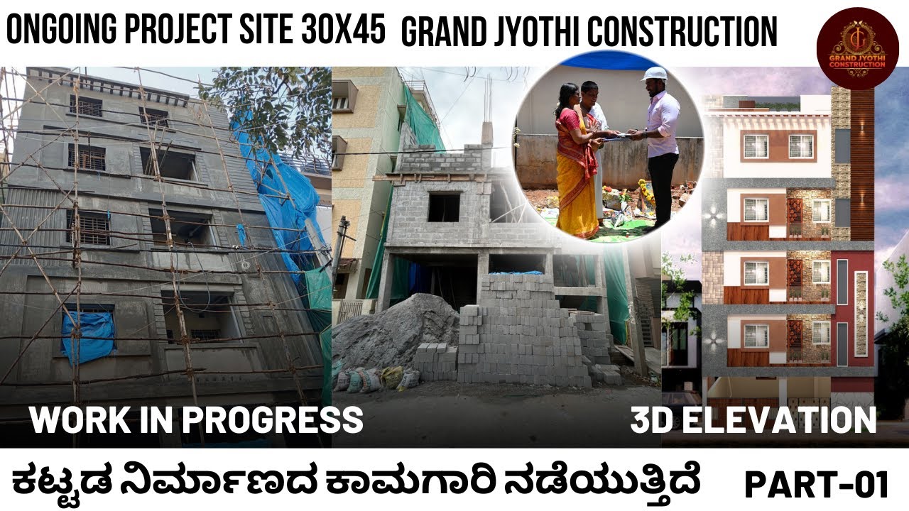 Grand Jyothi Construction Ongoing Project Site 30x45 || Part -1 - YouTube