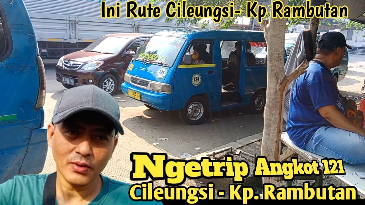 Trip angkot 121 cileungsi kp rambutan, ini rute nya - YouTube