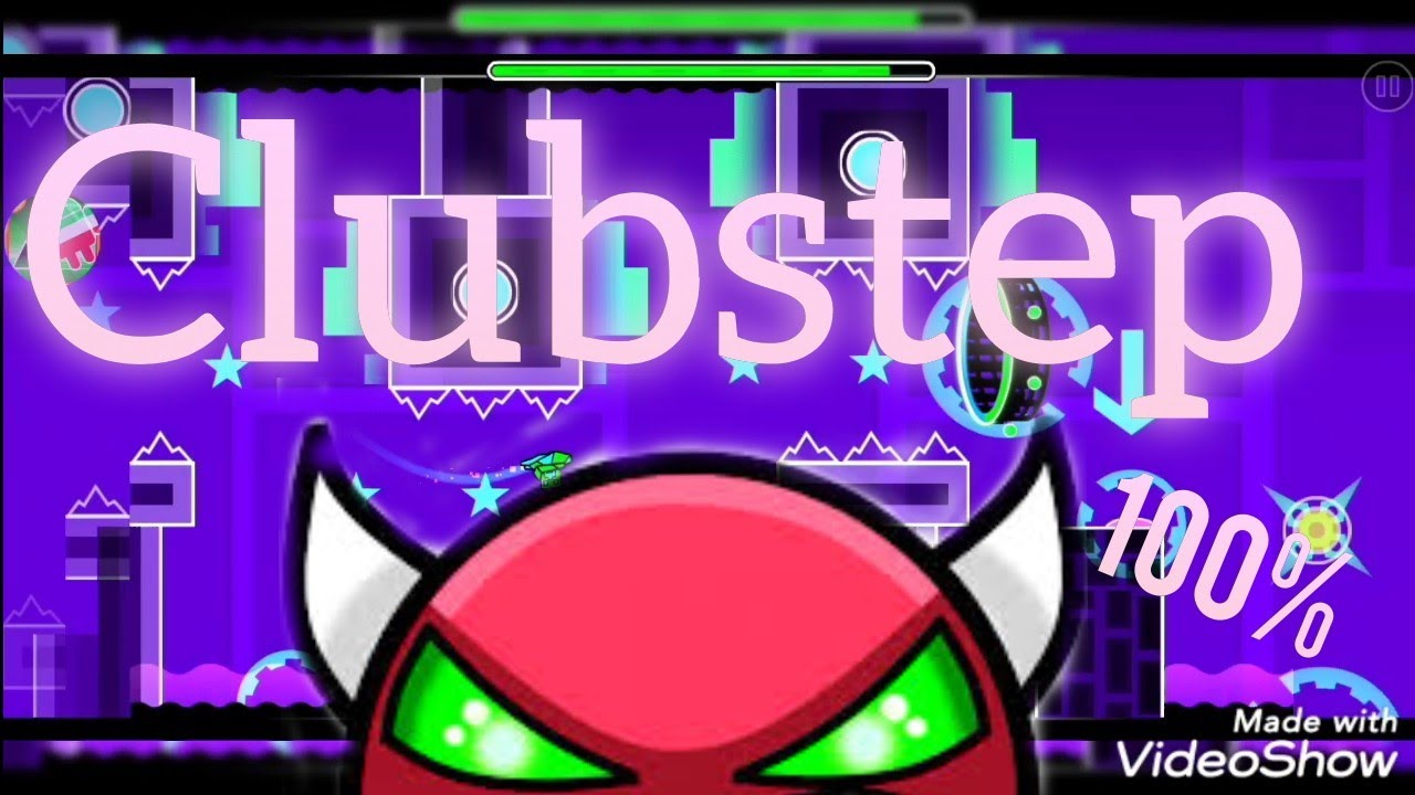 "Clubstep" 100% |Geometry dash - YouTube