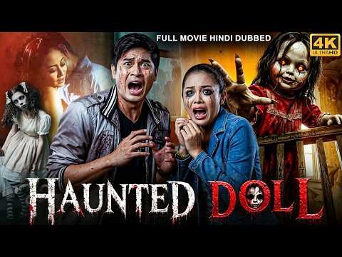 HAUNTED DOLL - Full Hollywood Movie Hindi Dubbed | Watchara Ruampohri, Anongnat | Hindi Horror Movie