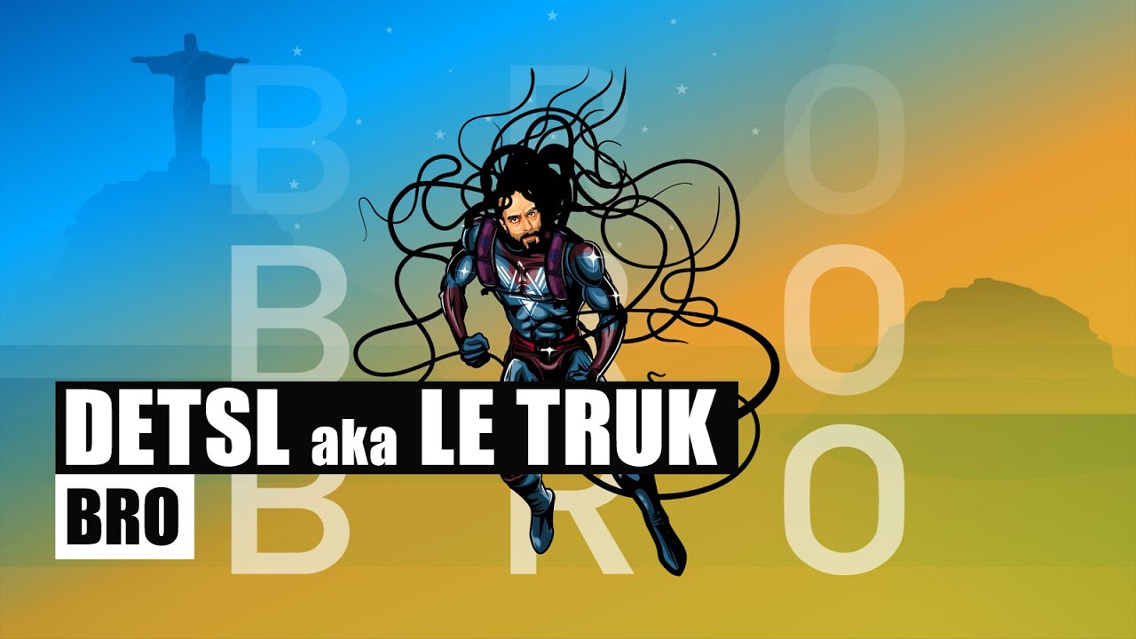 Detsl aka Le Truk - Bro (Official audio) - YouTube