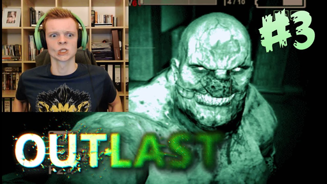 Outlast - GET OUT OF HERE FAT MAN! (Scary/Funny Moments) Part #3 - YouTube