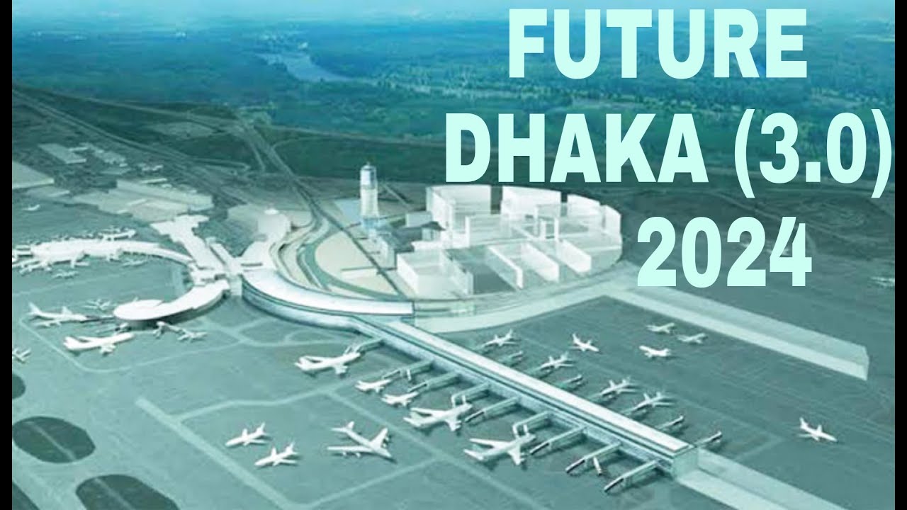 Biggest Future Projects in DHAKA CITY (3.0) - YouTube