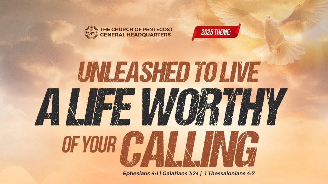 The 2025 Theme Of The Church of Pentecost, Highlights - YouTube