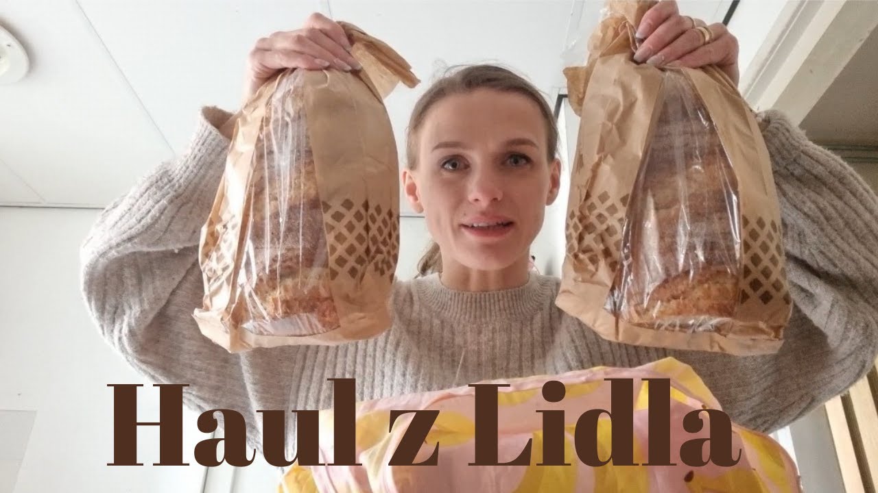 VLOG: HAUL Z LIDLA 🛒 TEN CHLEB JEST PYSZNY, TROSZKĘ SŁODKOŚCI #lidl # ...