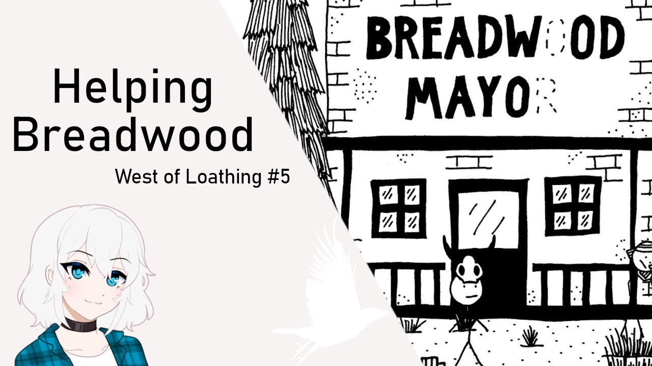 Helping Breadwood- West of Loathing #5 - YouTube