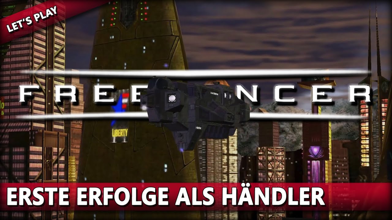 FREELANCER [Let's Play] #05 🚀 ERSTE ERFOLGE ALS HÄNDLER | Gameplay ...