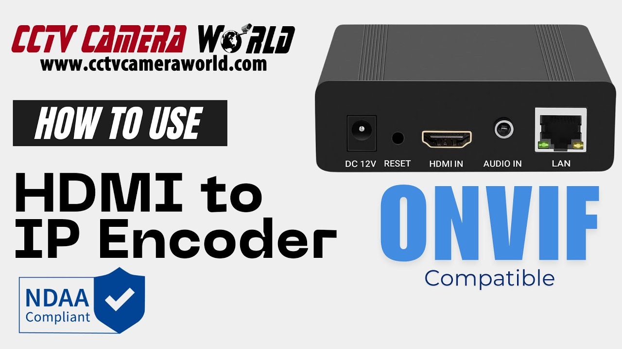 How to stream HDMI video and audio using a ONVIF Compatible HDMI to IP encoder - YouTube