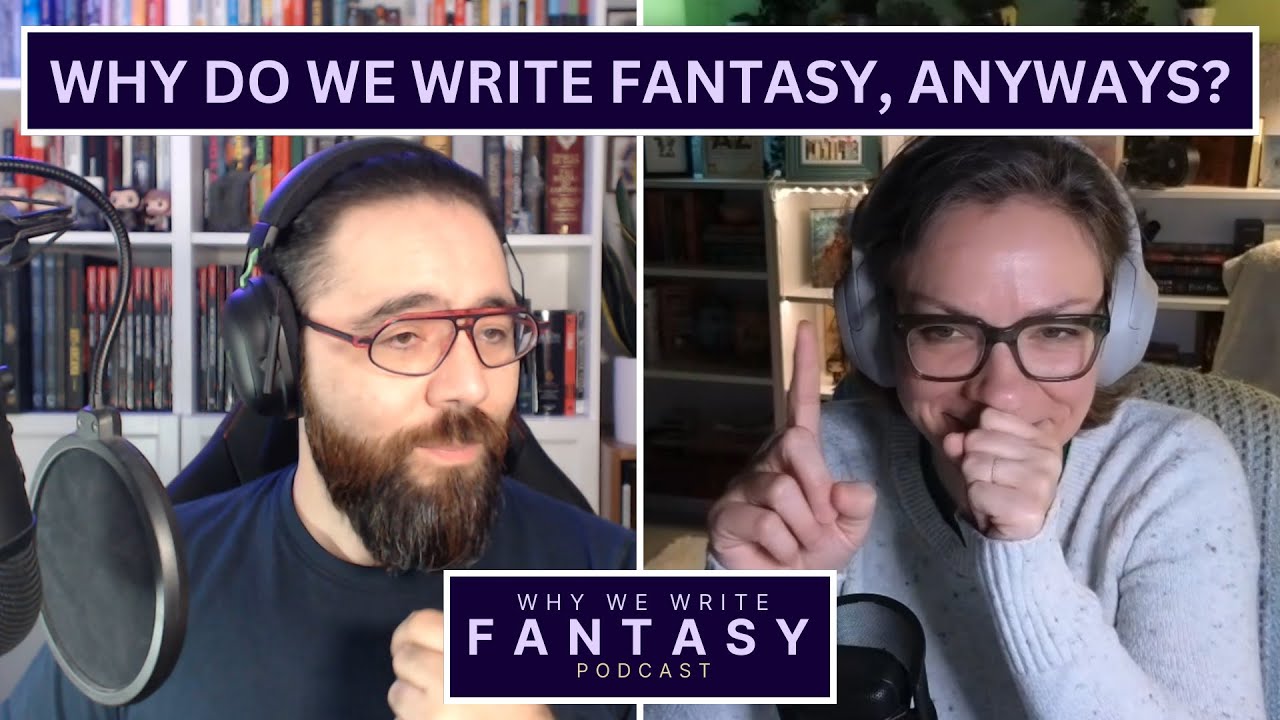 Welcome to the Why We Write Fantasy podcast - YouTube