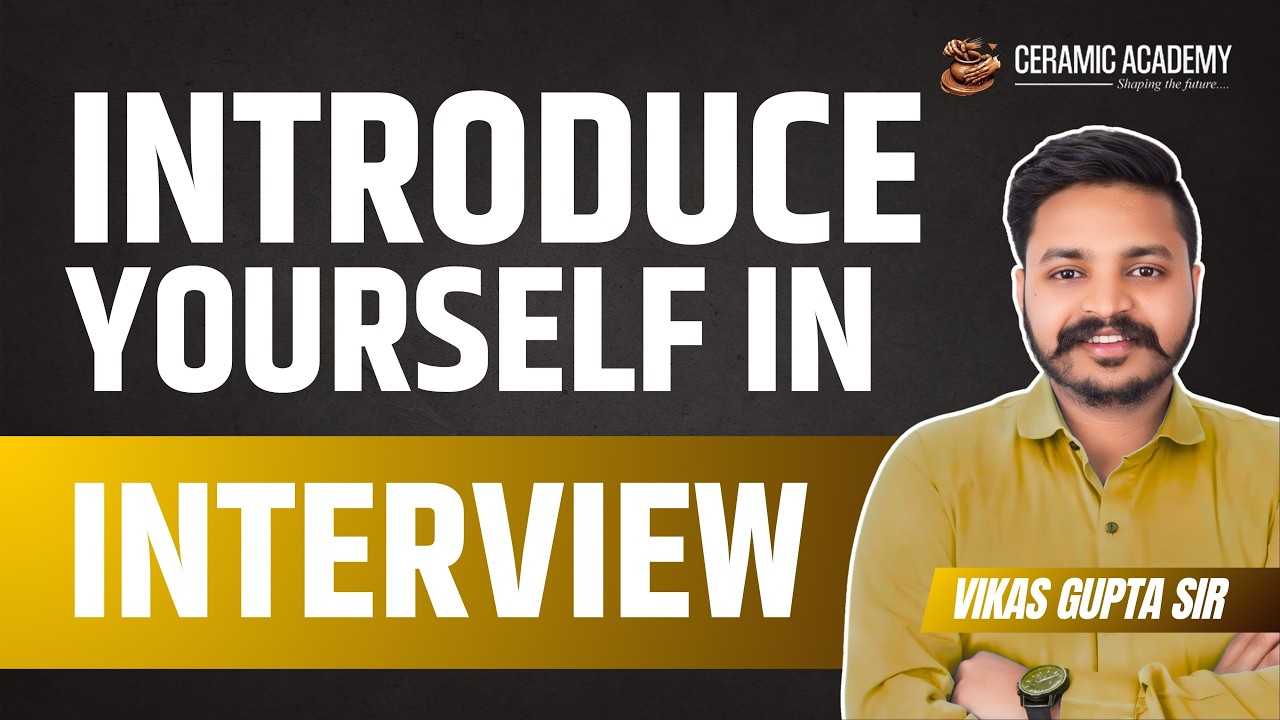 How to introduce Yourself in a Interview? | Vikas Gupta Sir | Ceramic ...
