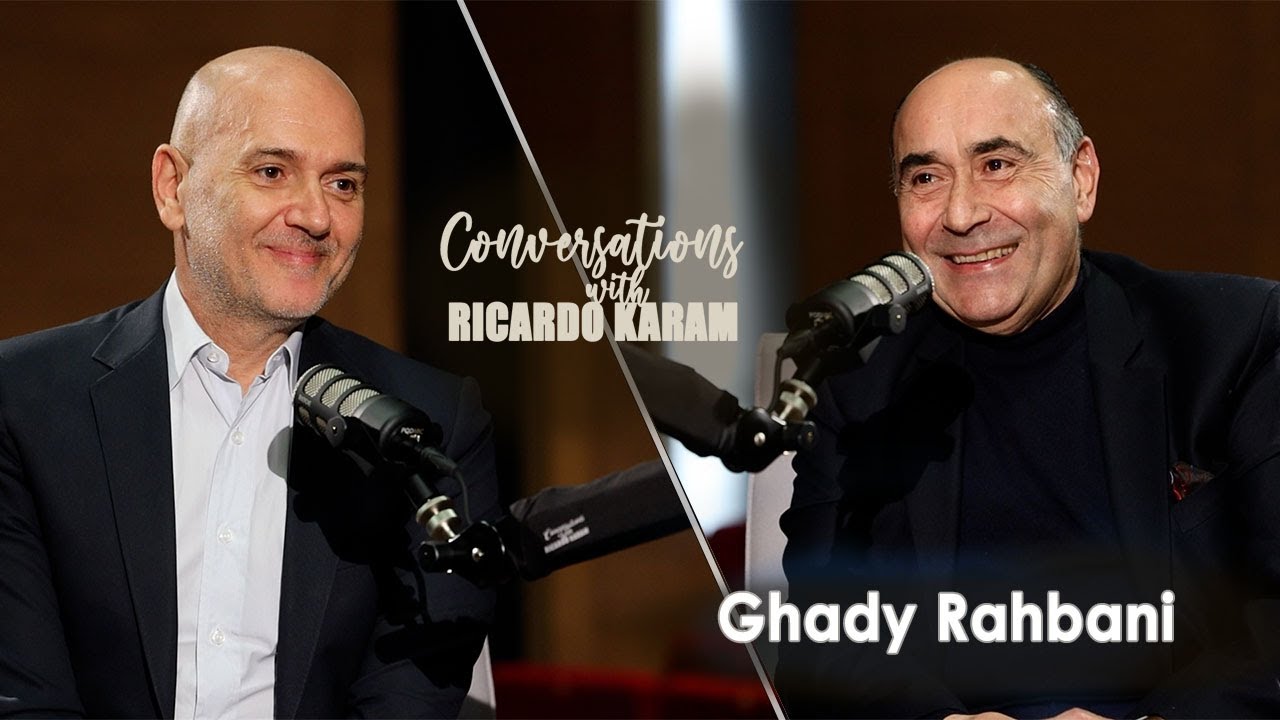 #21 Ghady Rahbani: Exploration of creativity and family legacy I غدي ...