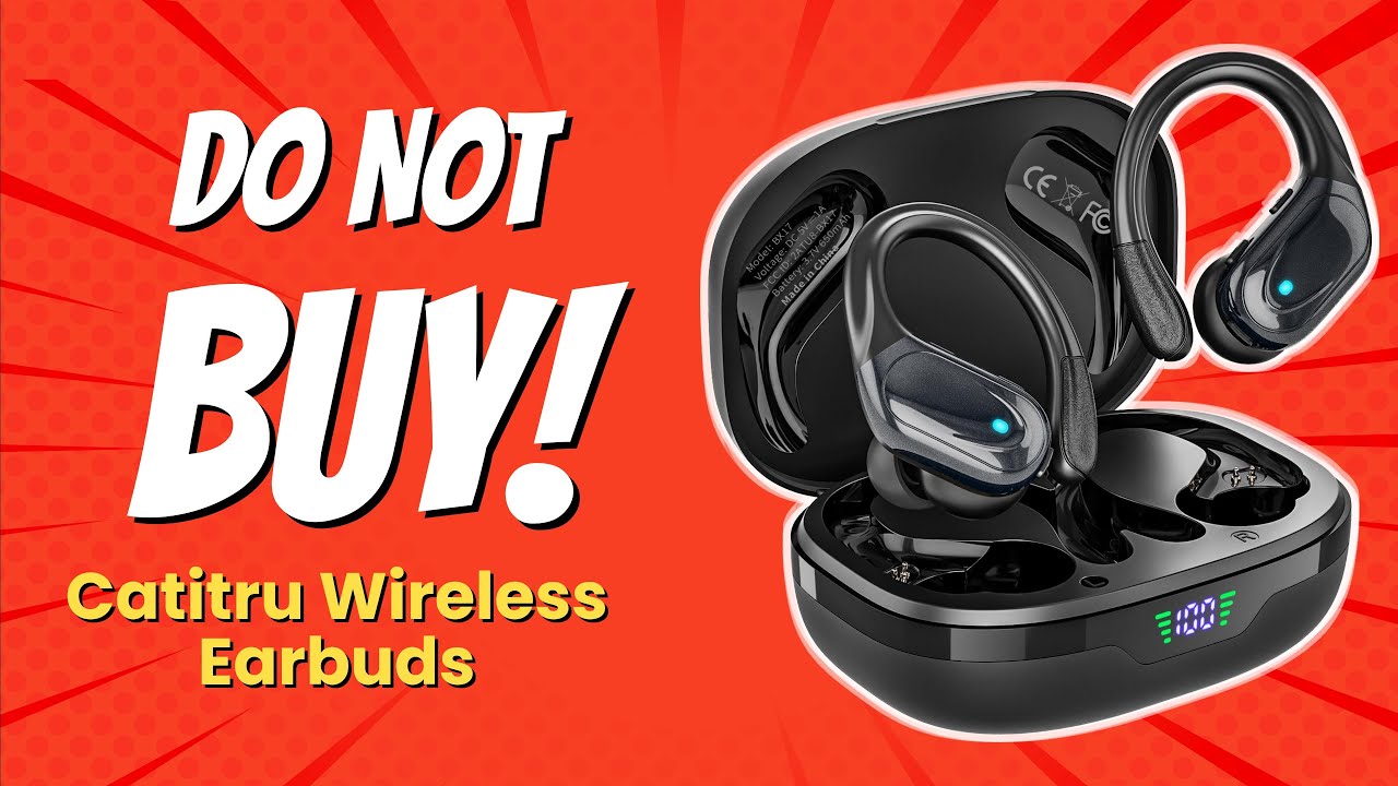 Catitru Wireless Earbuds | 9 Reasons Why You Should Think Twice! 🎧🚫 ...