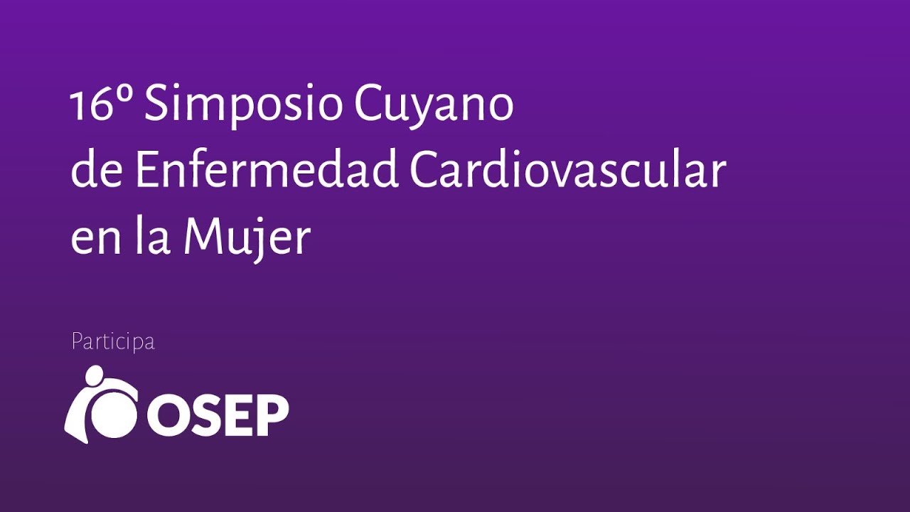 Simposio Enfermedad cardiovascular en la mujer Dr. Gustavo Farez Beder ...