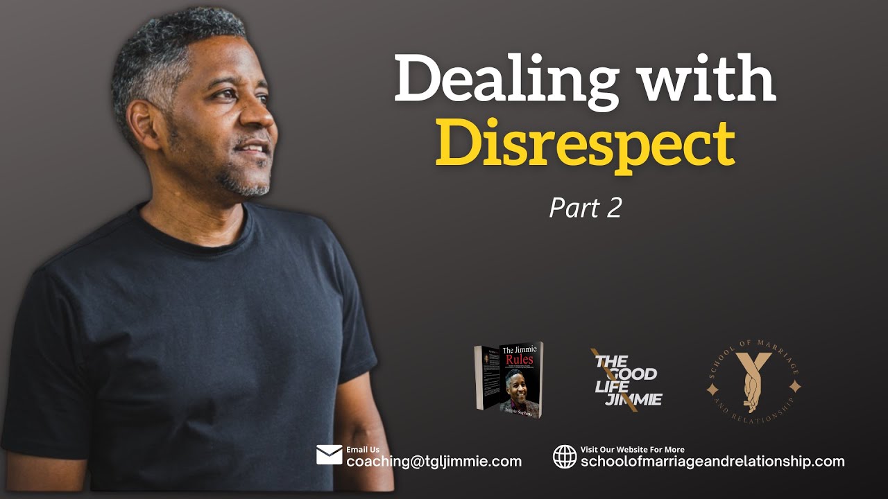 Dealing with Disrespect Part 2 - YouTube