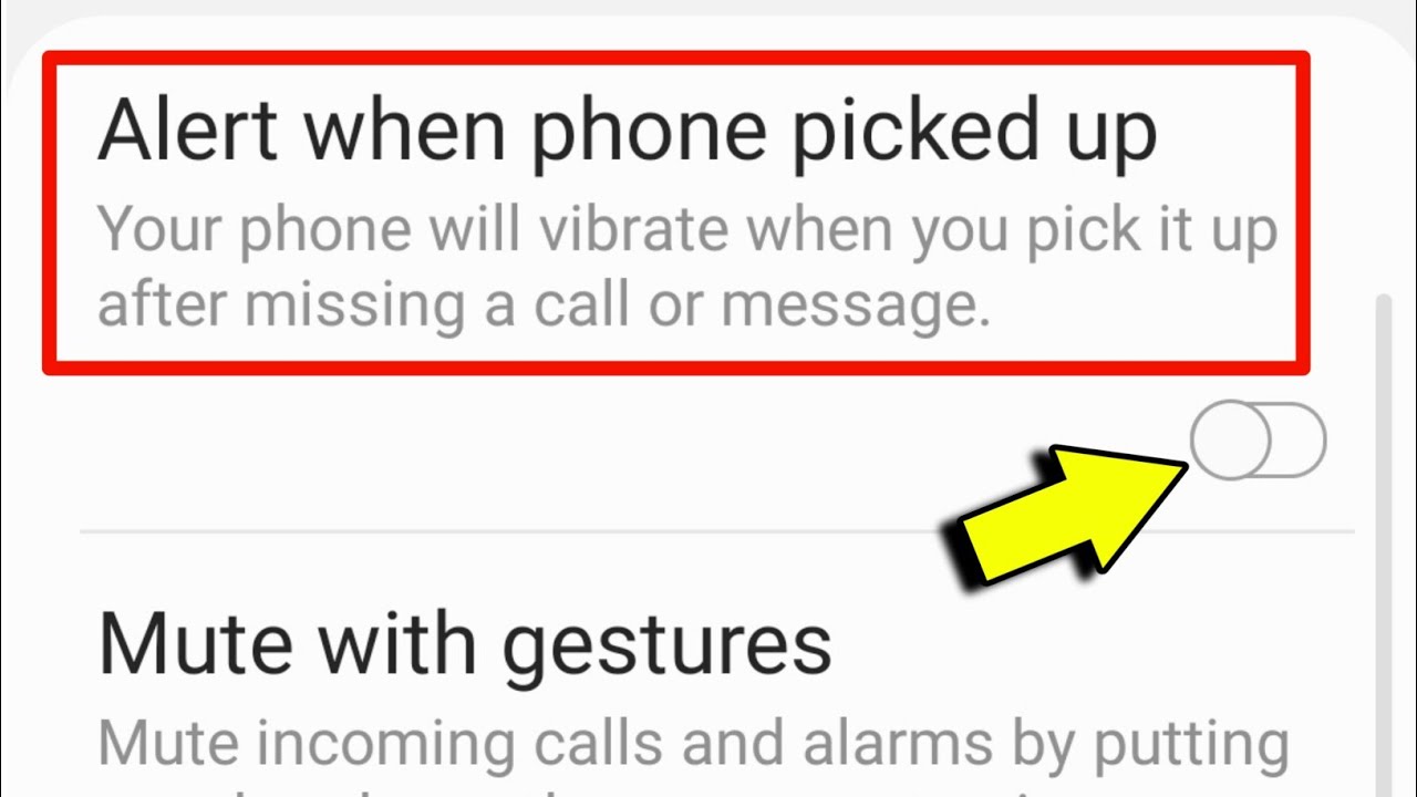 Alert When Phone Picked Up | Alert In Picked Up Phone Setting Samsung ...