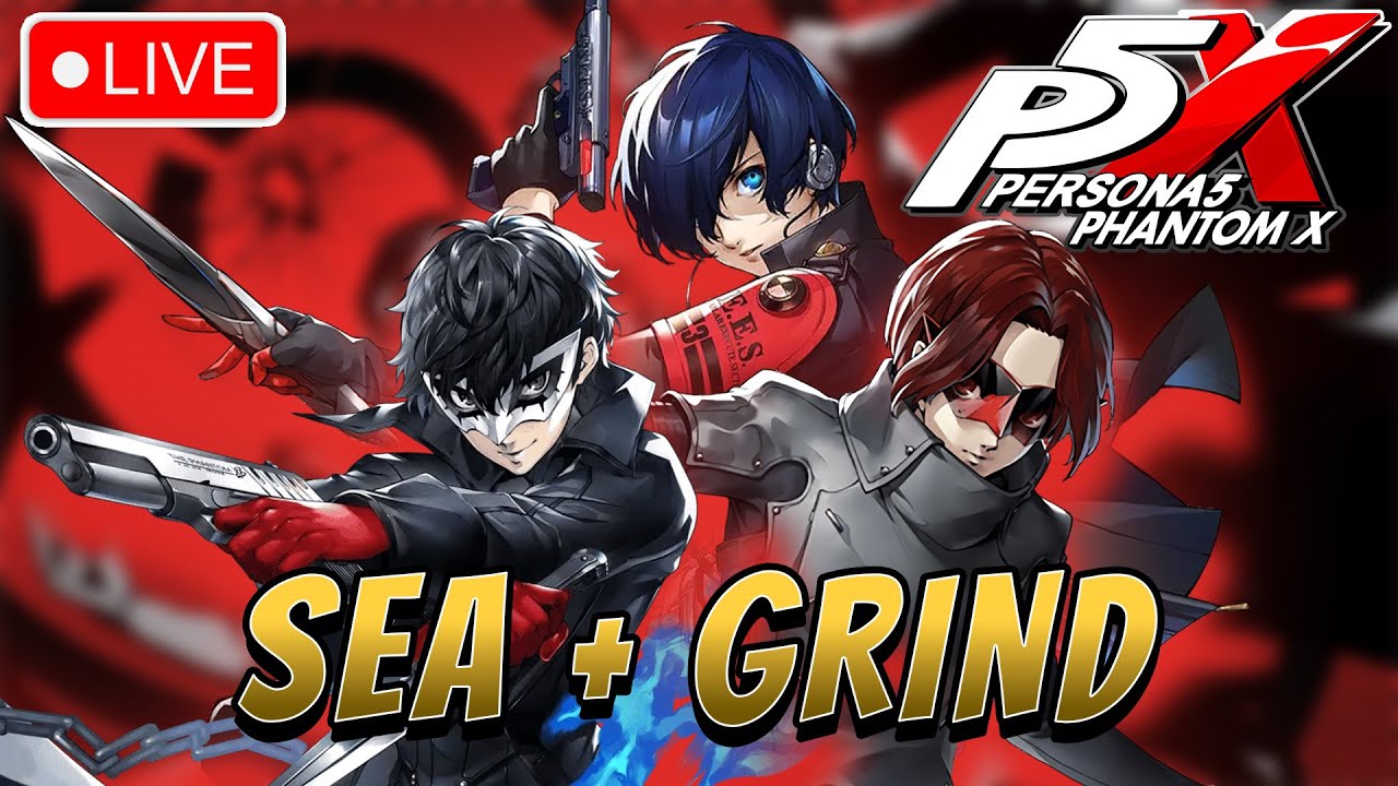 🔴LIVE - [VERTICAL] Daily Grinding - PERSONA 5: THE PHANTOM X - (14/7/2025) - YouTube