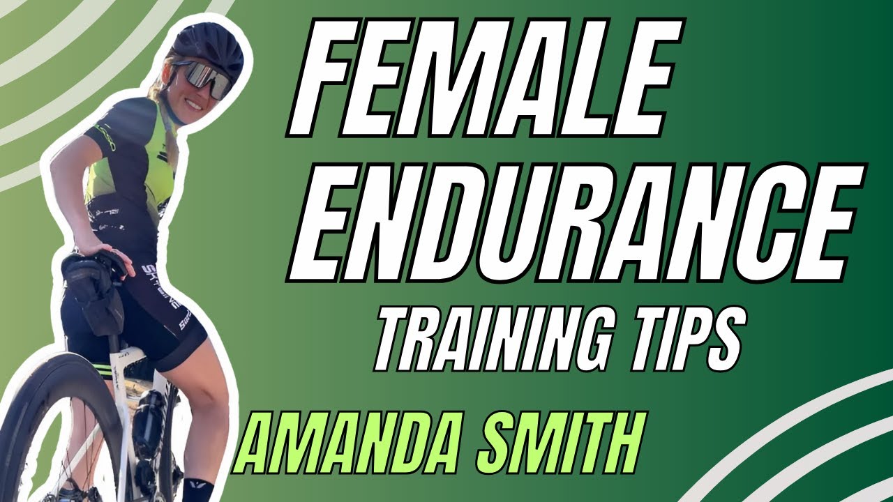 Female Endurance Training Tips with Amanda Smith - YouTube