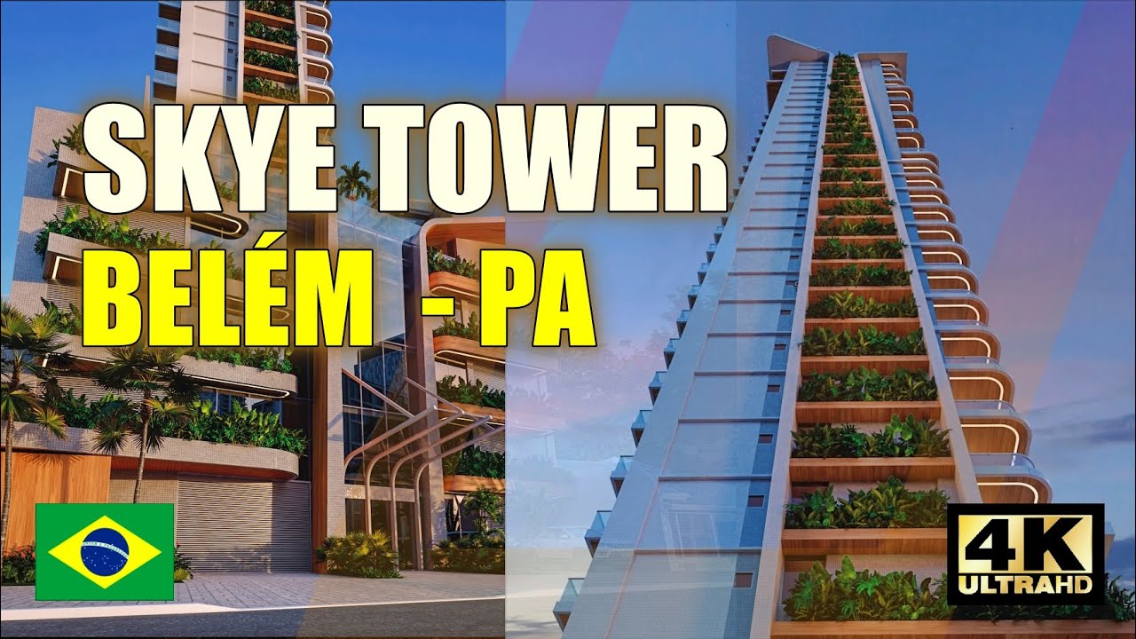 SKYE TOWER - NOVO LANÇAMENTO EM BELÉM - PA #apartamentos #edificios ...