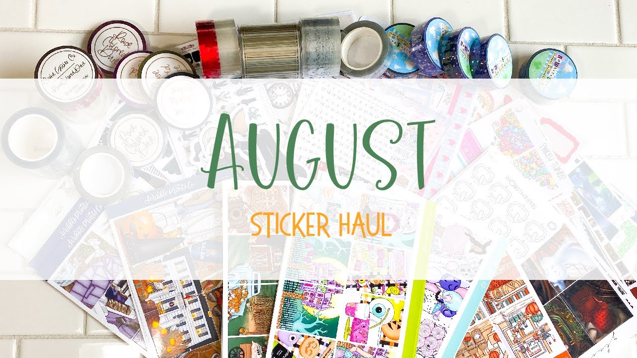 August Sticker Haul - YouTube