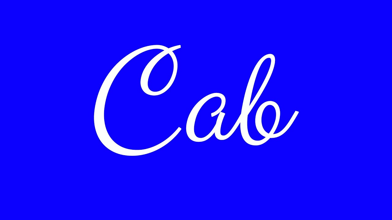 Learn how to Sign the Name Cab Stylishly in Cursive Writing - YouTube