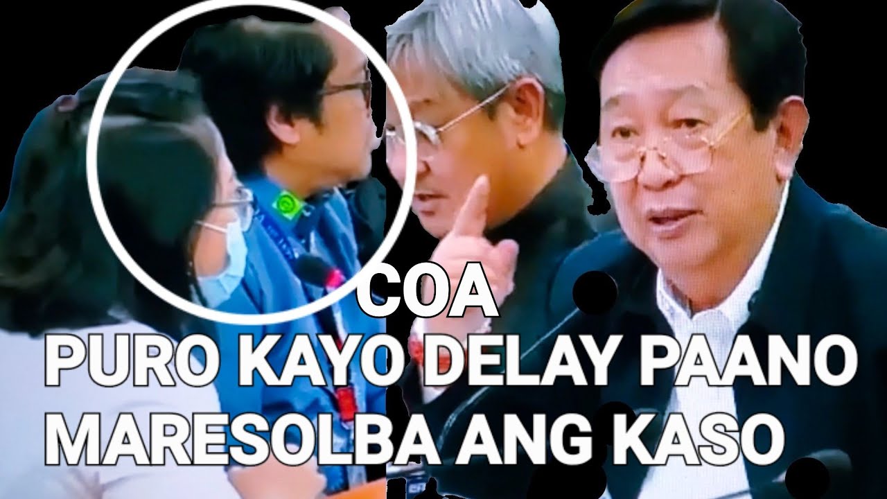 Cong.Acop tindi napaamin ang COA umaming delay tactics ang pag ...