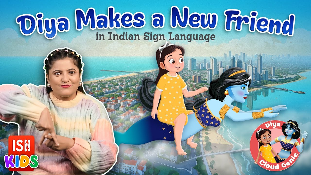 Diya Makes a New Friend | Indian Sign Language | ISH Kids - YouTube
