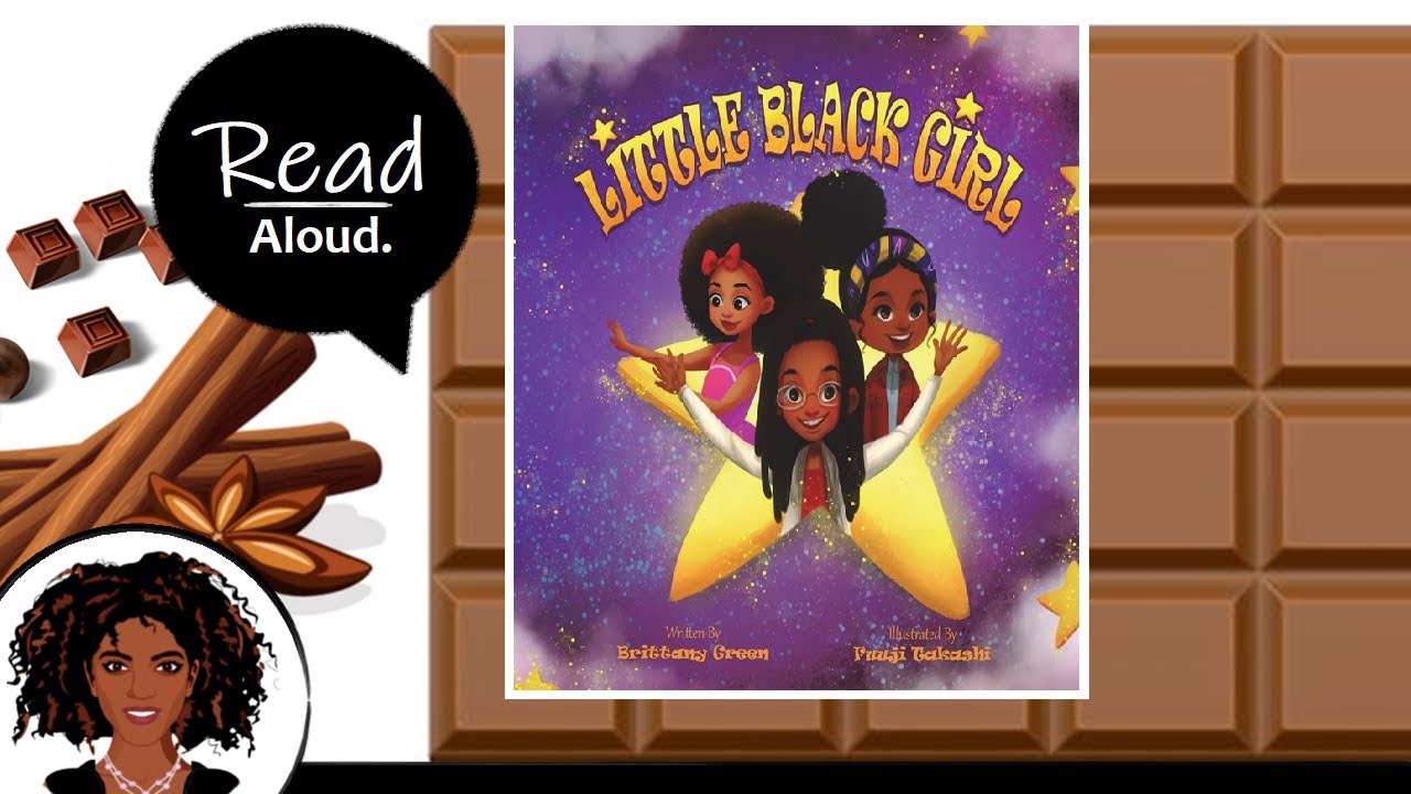 Kids Read Aloud: Little Black Girl📚 Read Aloud 2021 | Self Confidence ...