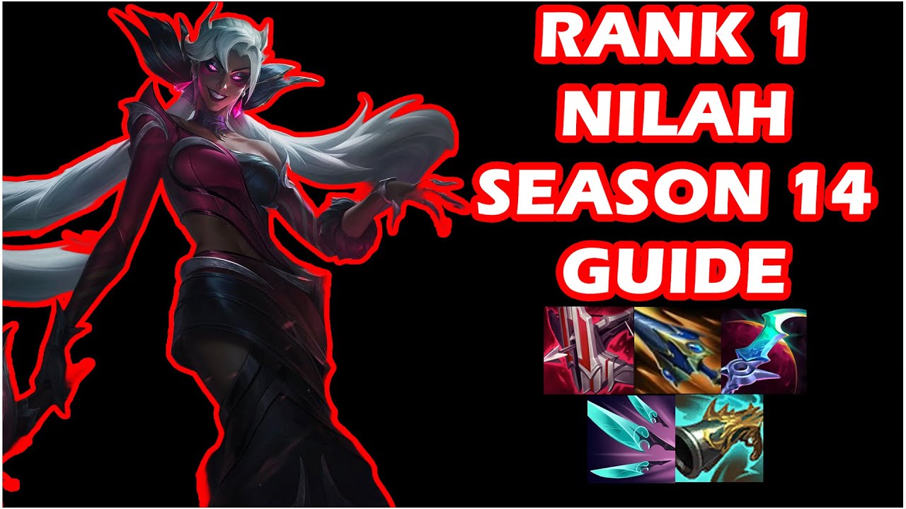 RANK 1 NILAH SEASON 14 ITEMS RUNES SUMMONERS GUIDE ! ! ! - YouTube