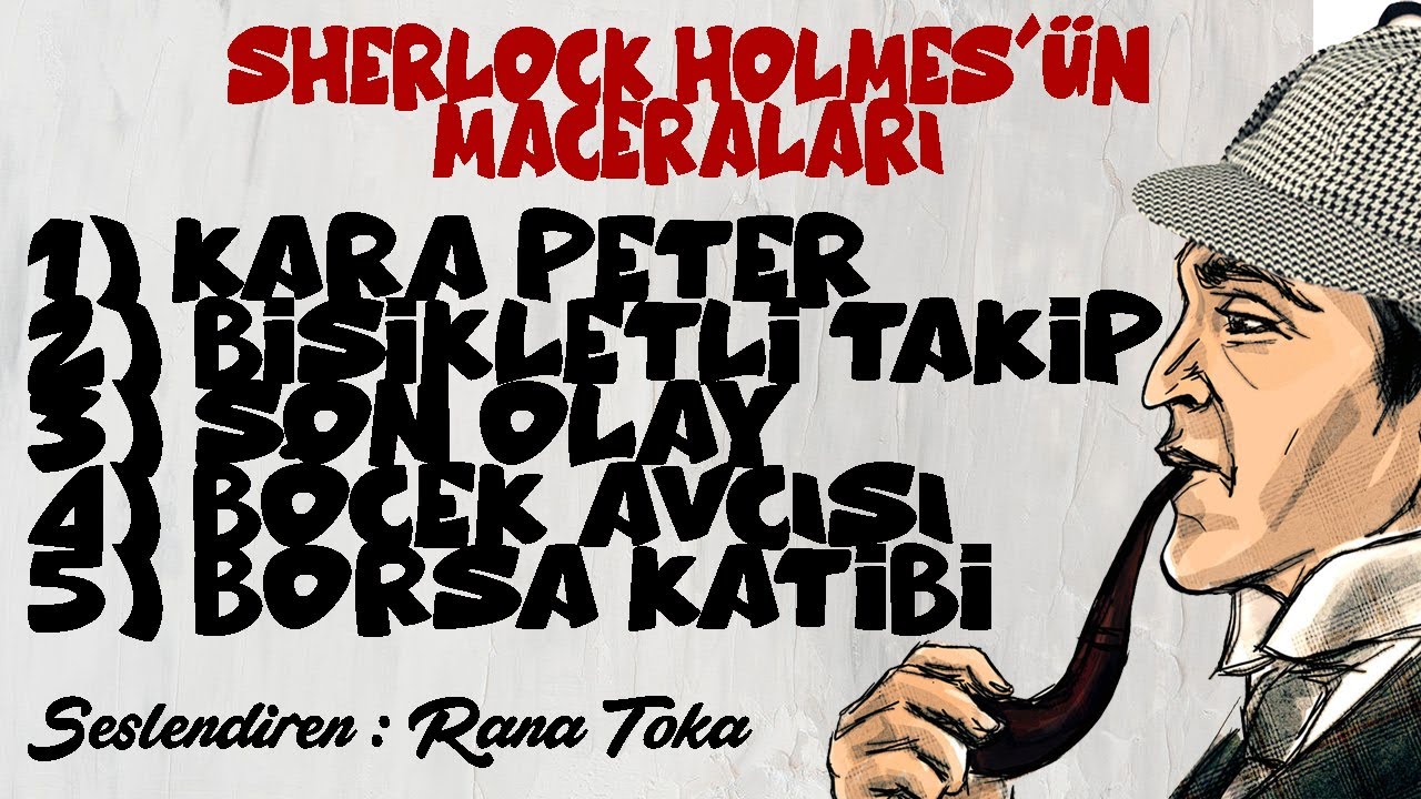 Sherlock Holmes'ün Maceraları 2 - Sir Arthur Conan Doyle (Sesli Kitap ...