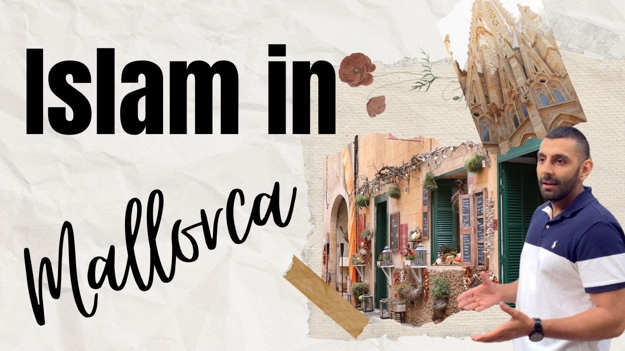 History of Islam in Mallorca | Islam Spain | Mallorca Islam | Andalucia ...
