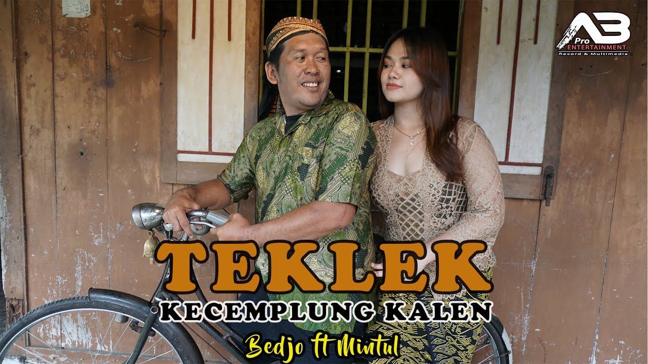 TEKLEK KECEMPLUNG KALEN - MINTUL tf BEDJO ( Official musik video ...