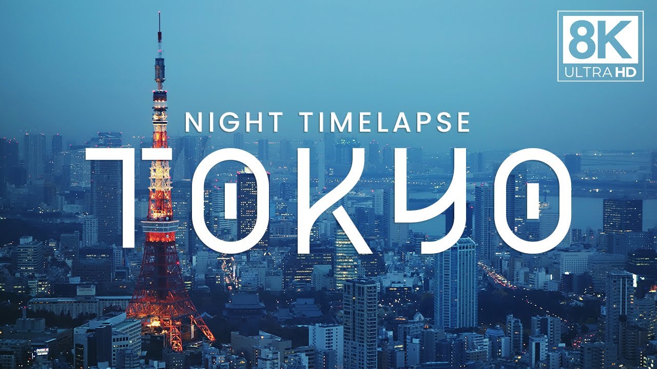 TOKYO - 8K UHD Timelapse at Night - YouTube