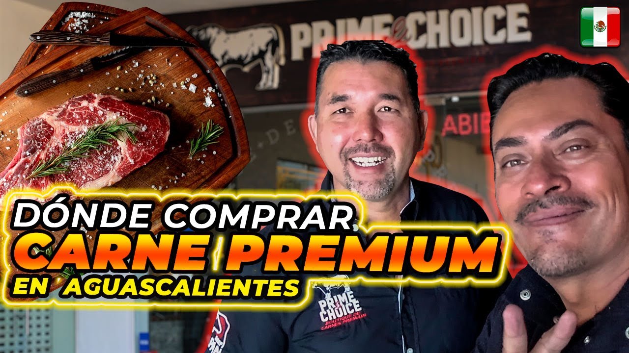 Dónde comprar la MEJOR CARNE PREMIUM en Aguascalientes - YouTube