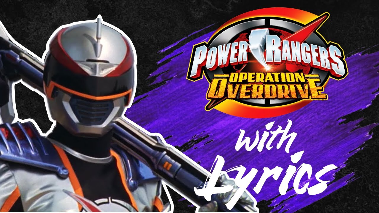 Power Rangers Operation Overdrive Theme Song with Lyrics! - YouTube
