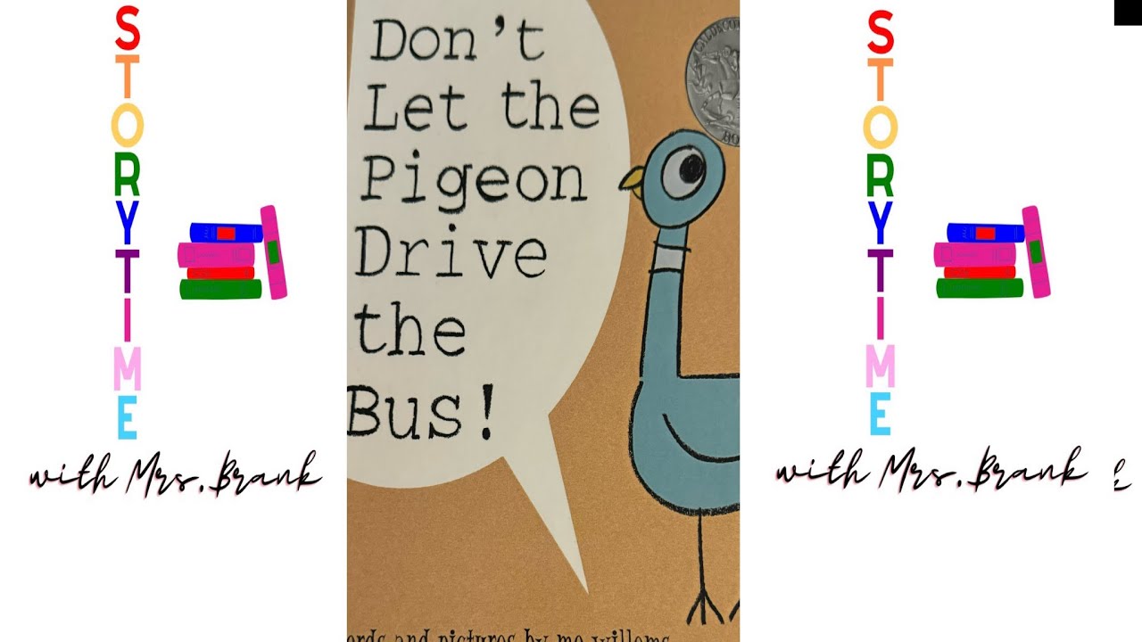 🌈Children's Storytime Read Aloud: Don't Let The Pigeon Drive The Bus ...