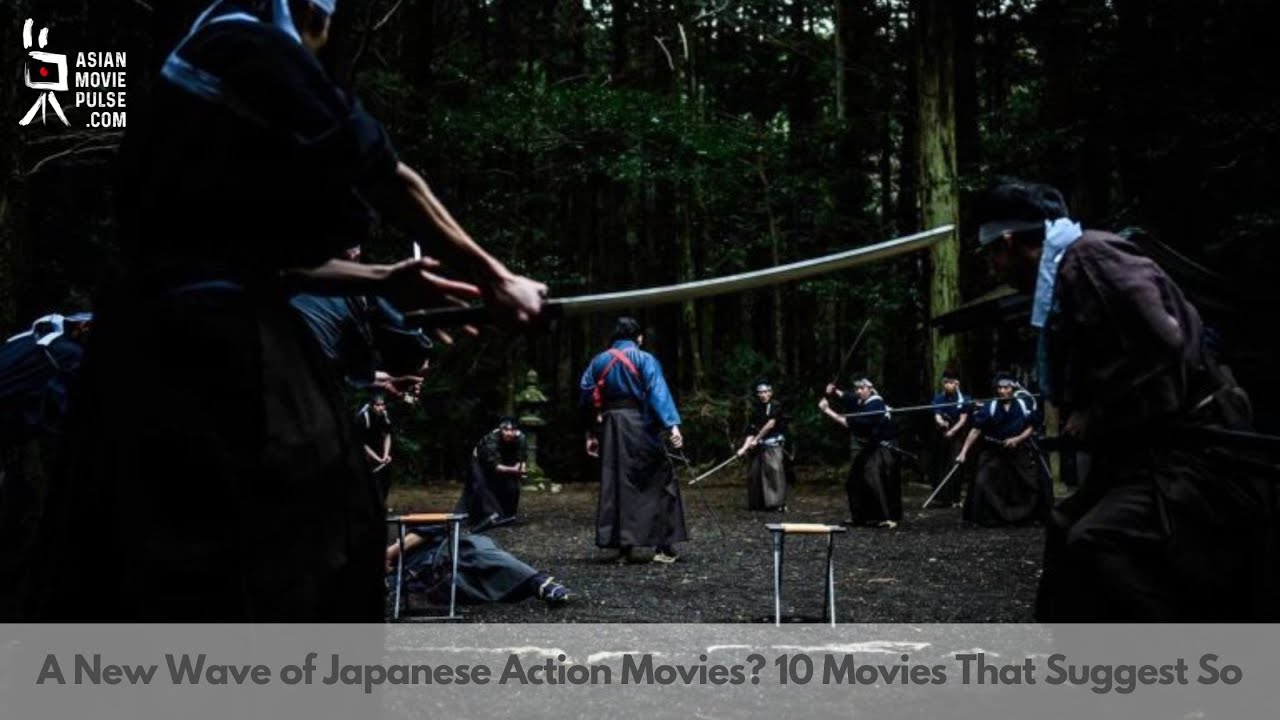 A New Wave of Japanese Action Movies? 10 Movies That Suggest So - YouTube