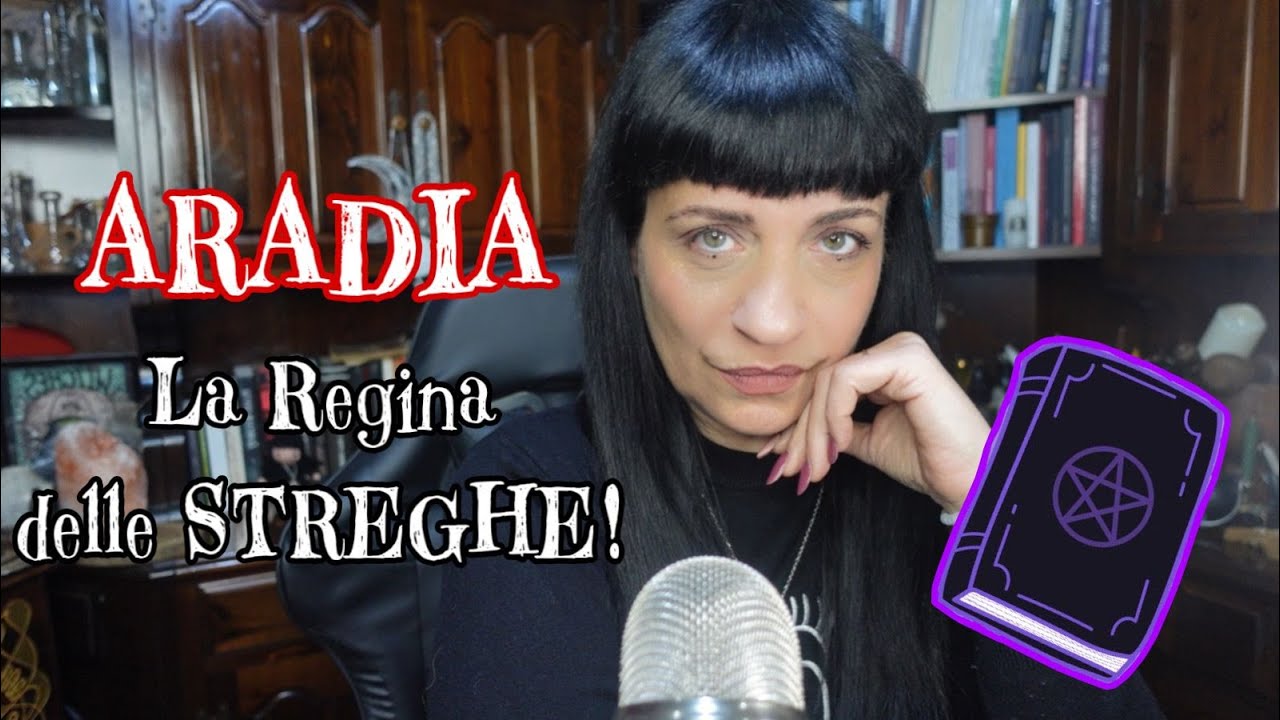 ARADIA LA REGINA DELLE STREGHE - YouTube