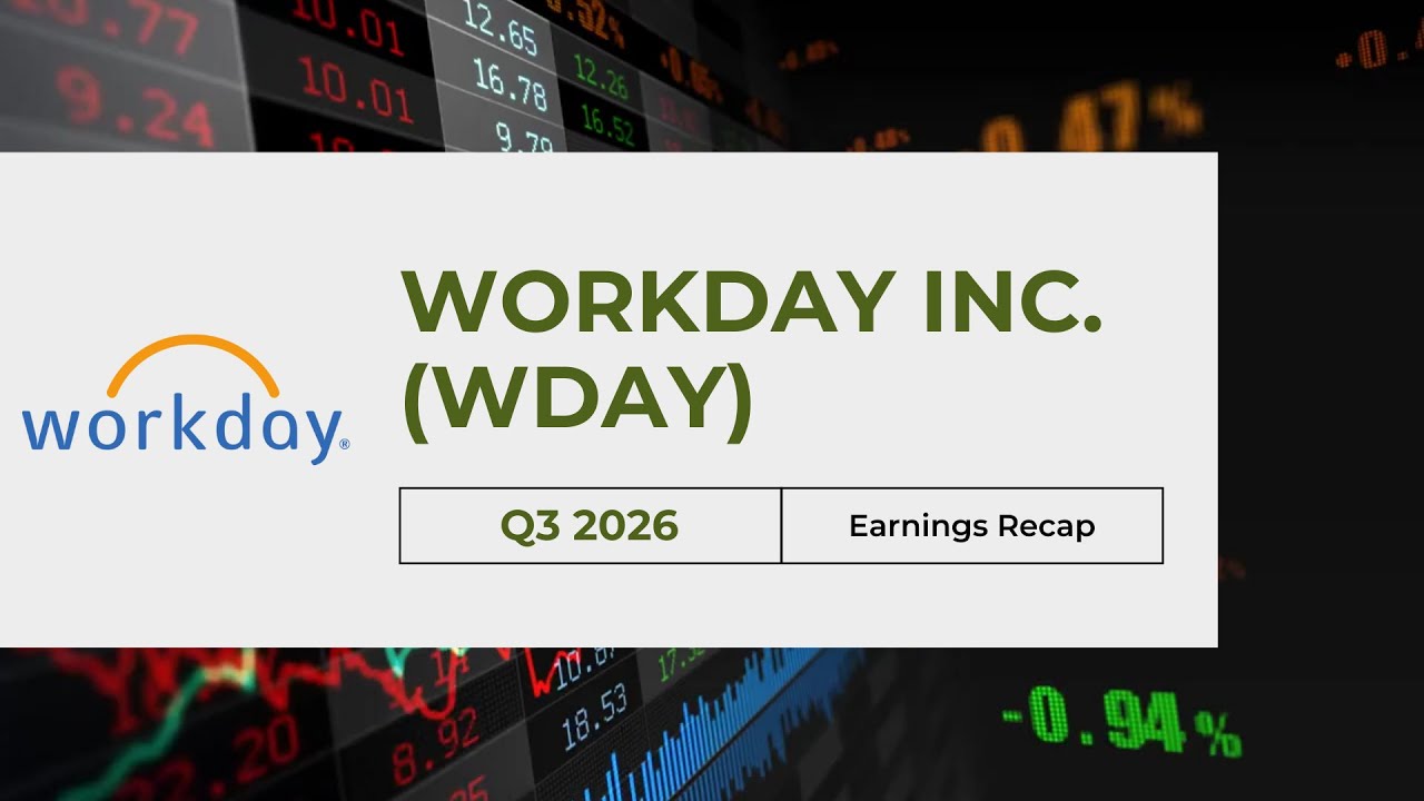 Workday Inc. (WDAY) Q3 2026 Earnings Recap | AI Explosion, Big ...