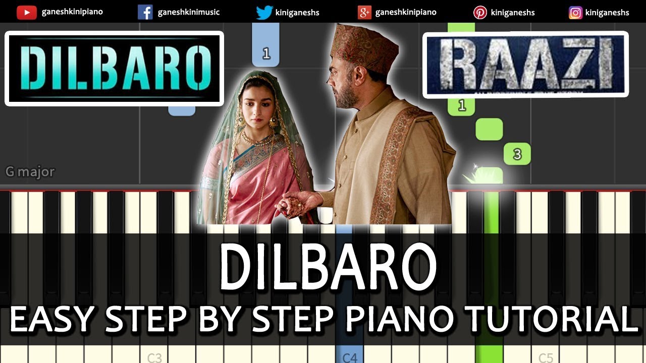 Dilbaro Song Raazi | Easy Step By Step Piano Tutorials Chords Lessons ...