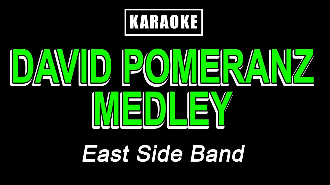Karaoke - David Pomeranz Medley - YouTube Music