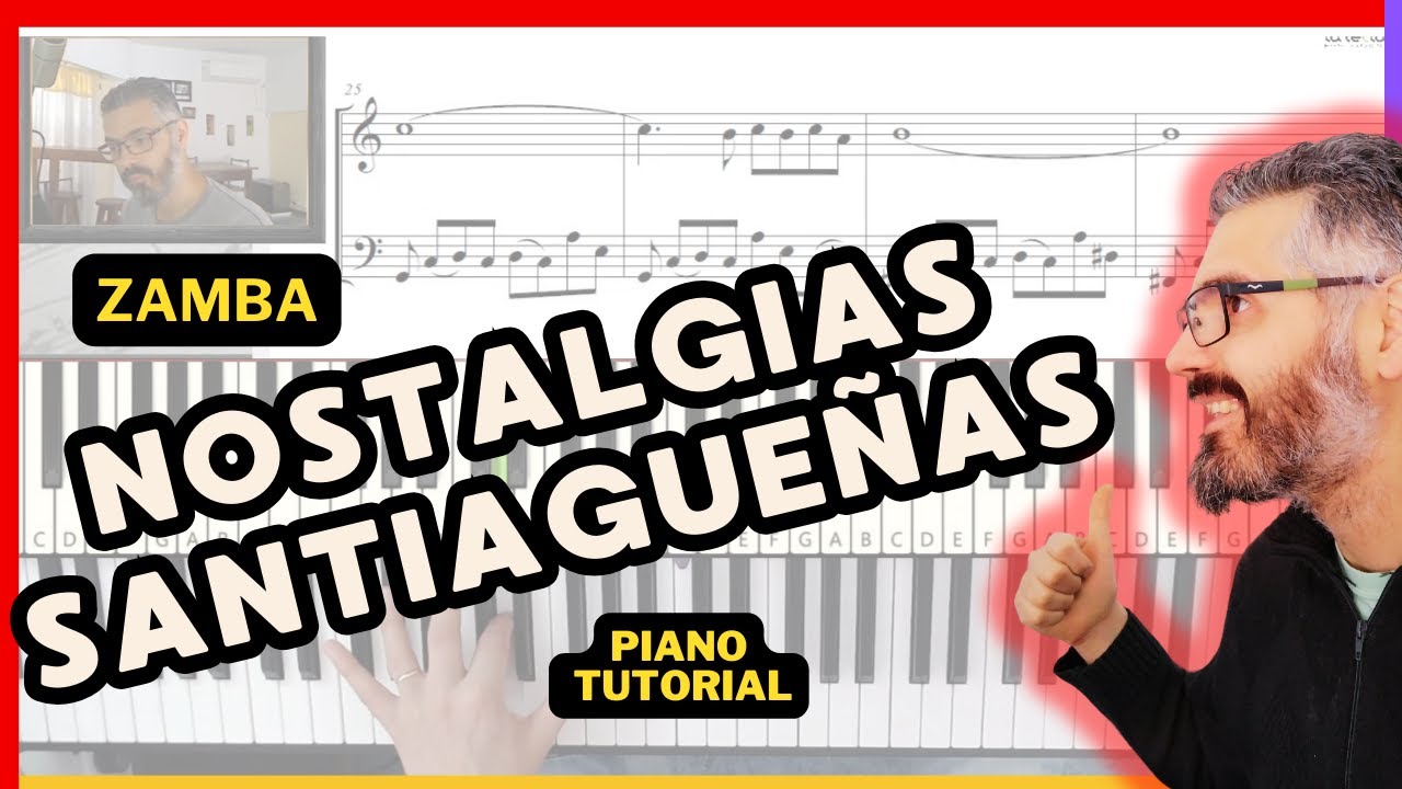 Nostalgias santiagueñas💞 Folklore 👉 ZAMBA Piano tutorial H Abalos PARTITURA PDF - YouTube