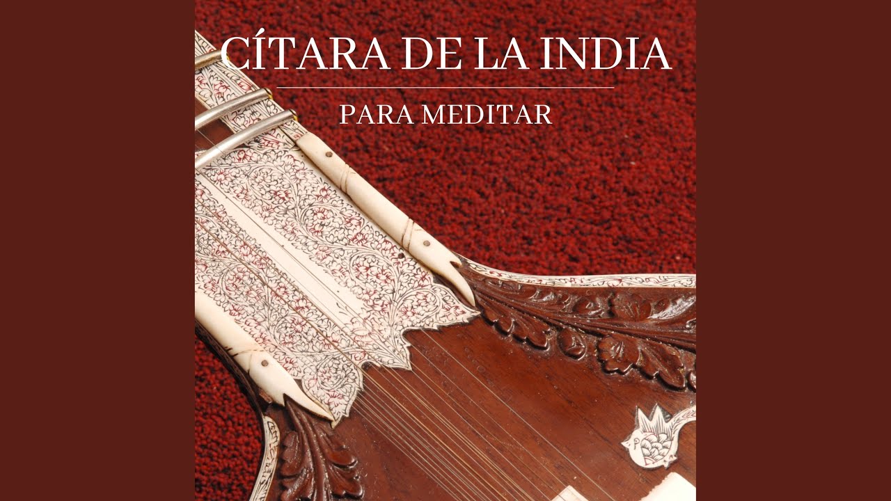 Citara de la India para Meditar - YouTube