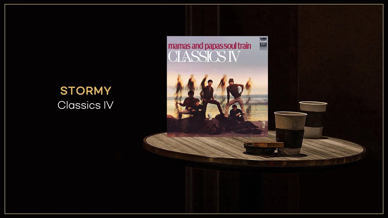 Classics IV - Stormy / 2023 Remaster / FLAC - YouTube