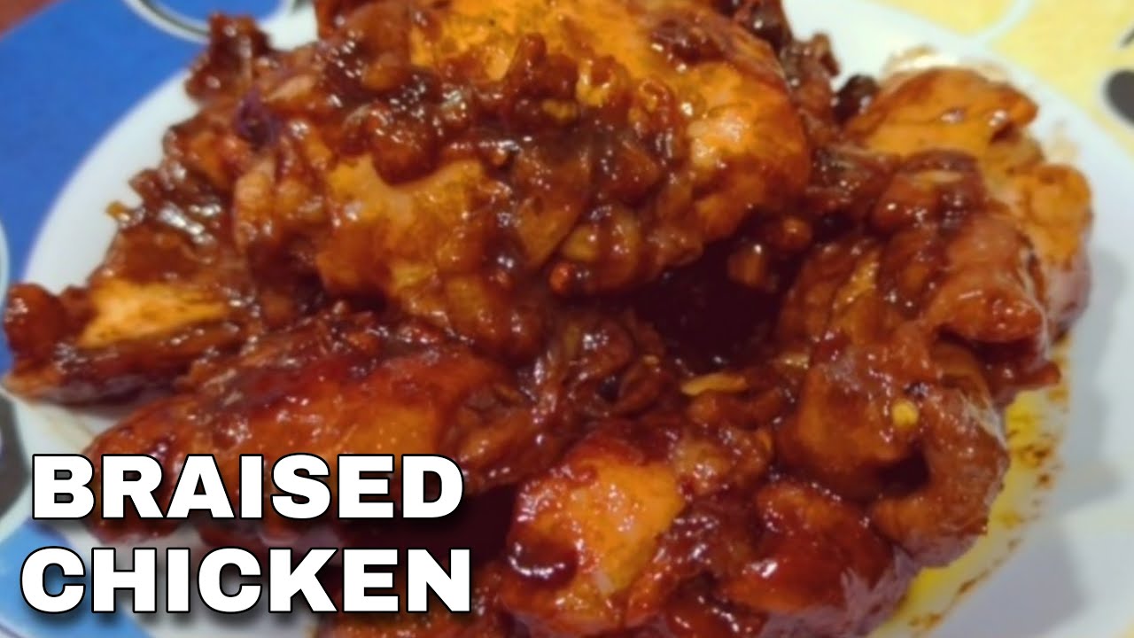 BRAISED CHICKEN RECIPE - YouTube