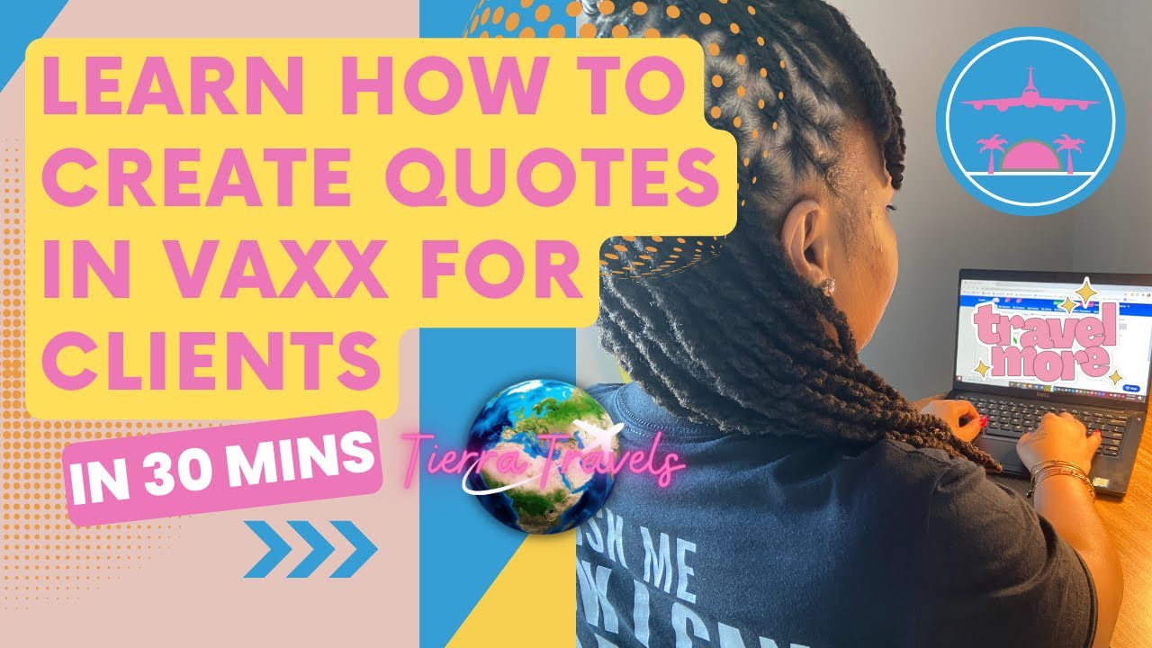 How to Create Quotes in Vaxx for Clients | Vaxx Travel Quotes | Travel ...