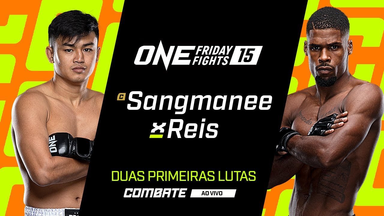 AO VIVO | ONE FRIDAY FIGHTS 15 | DUAS PRIMEIRAS LUTAS | combate.globo ...